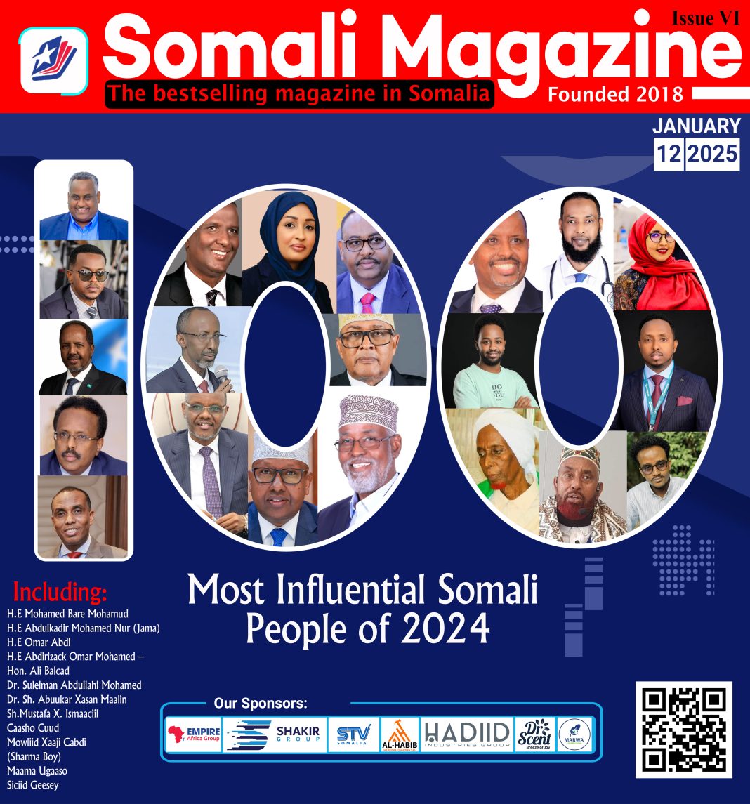 Somali Magazine Unveils the 100 Most Influential Somali People of 2024 ...