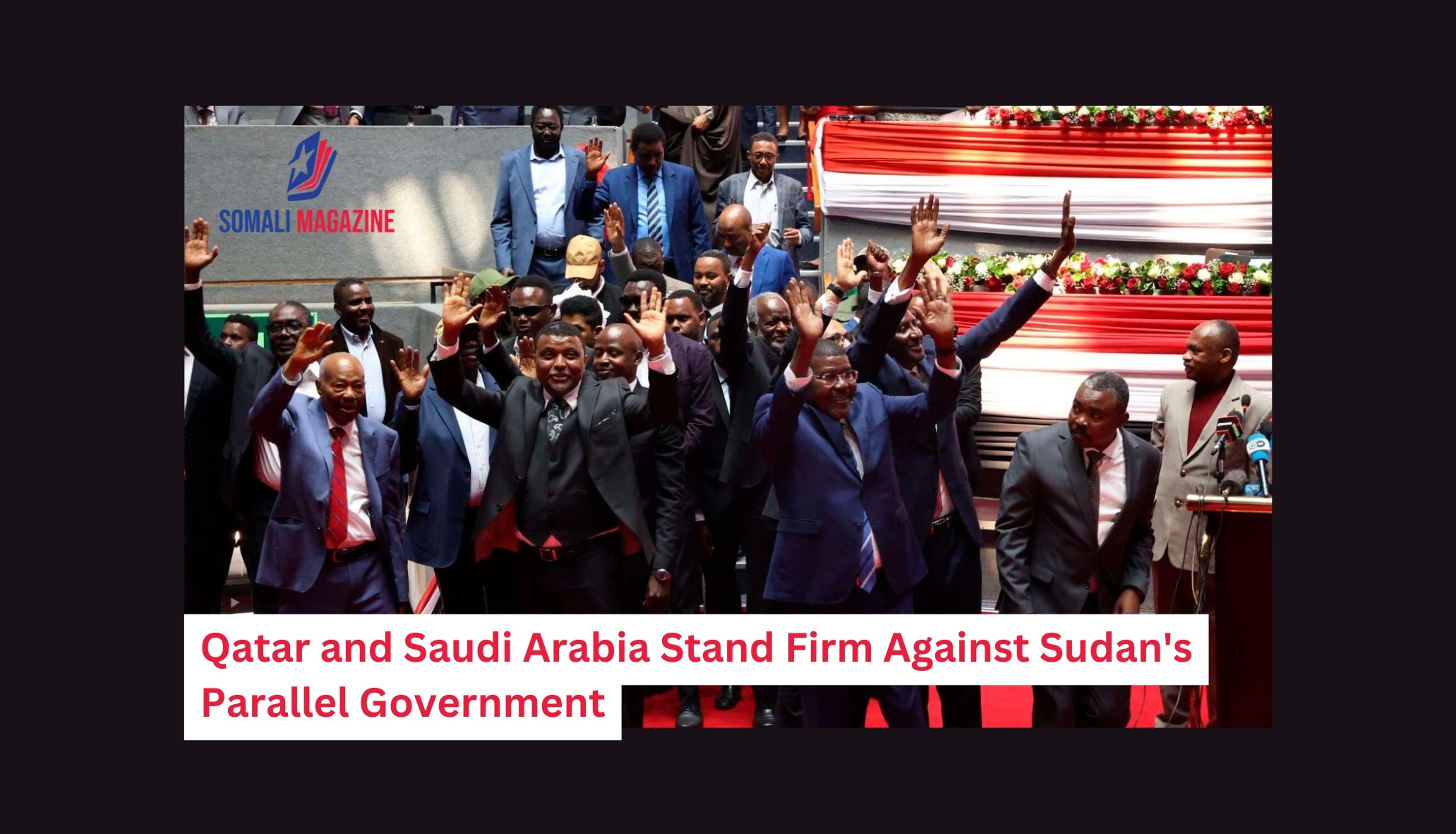 Qatar and Saudi Arabia Reject the Sudan RSF Parallel Government ...