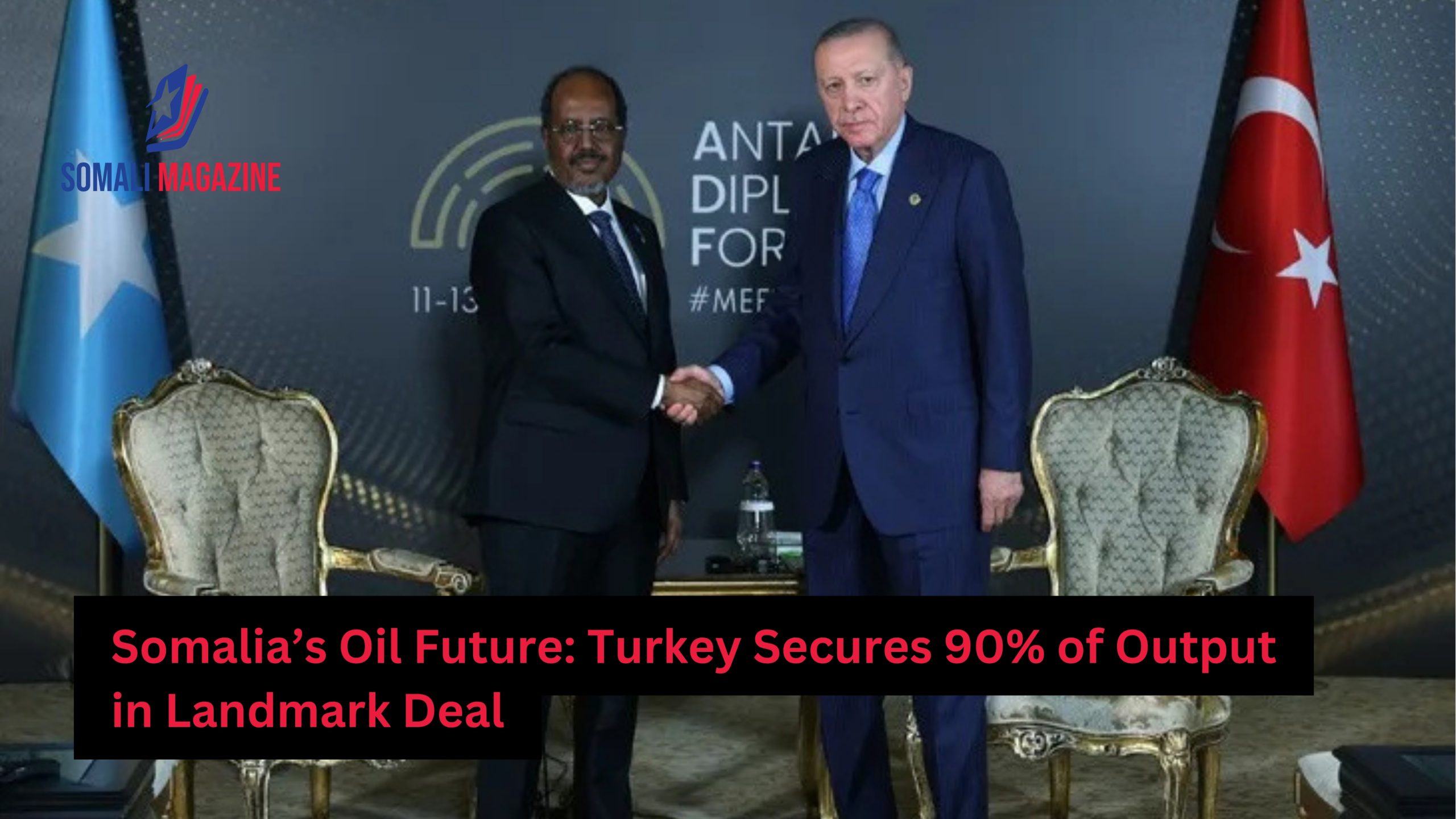 Turkey Secures Sweeping Oil and Gas Rights in Somalia Deal - Somali ...