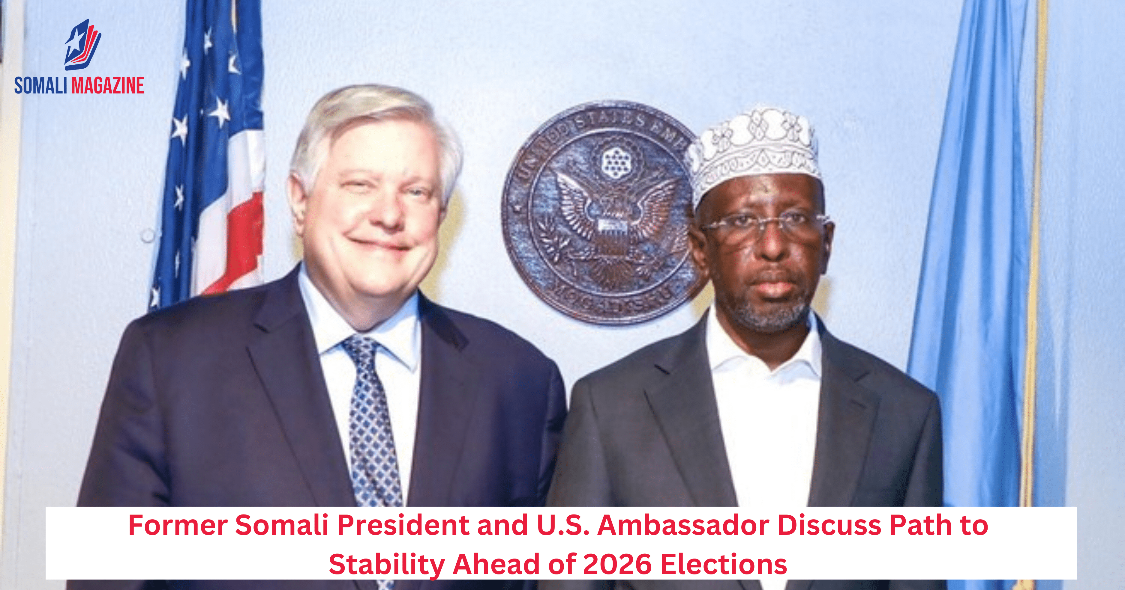 Former Somali President and U.S. Ambassador Discuss Path to Stability ...