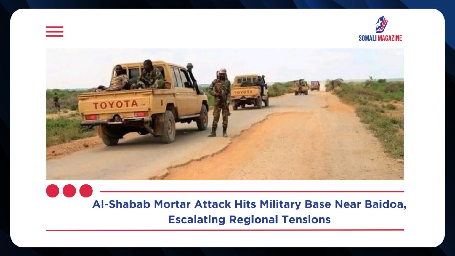Al-Shabab Targets Military Base Near Baidoa in Escalating Mortar Attack ...