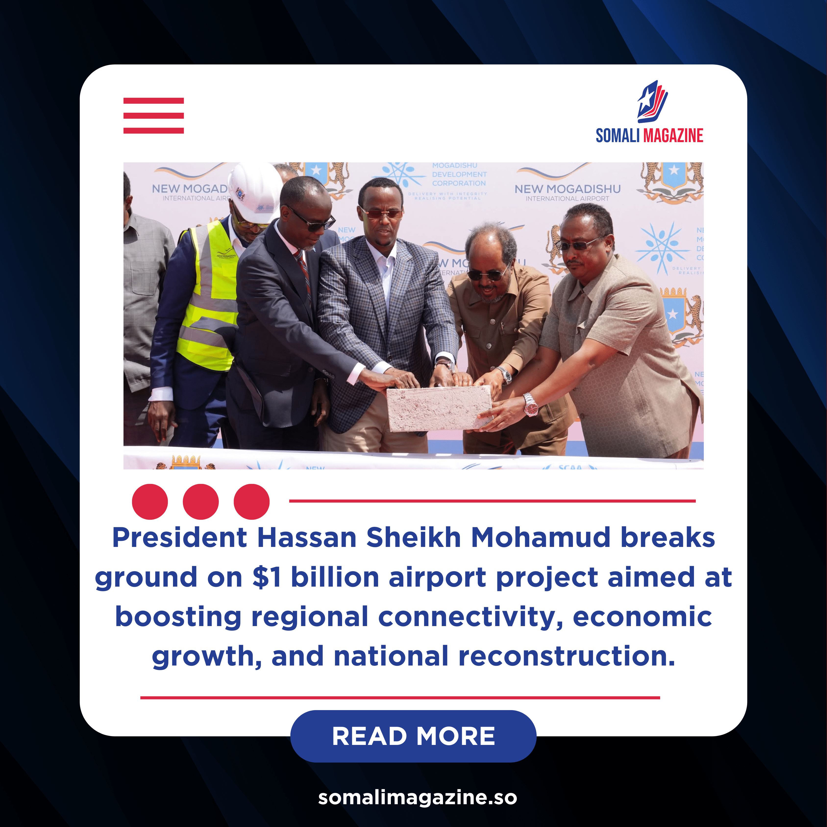 Somalia Launches Construction of New Mogadishu International Airport in ...