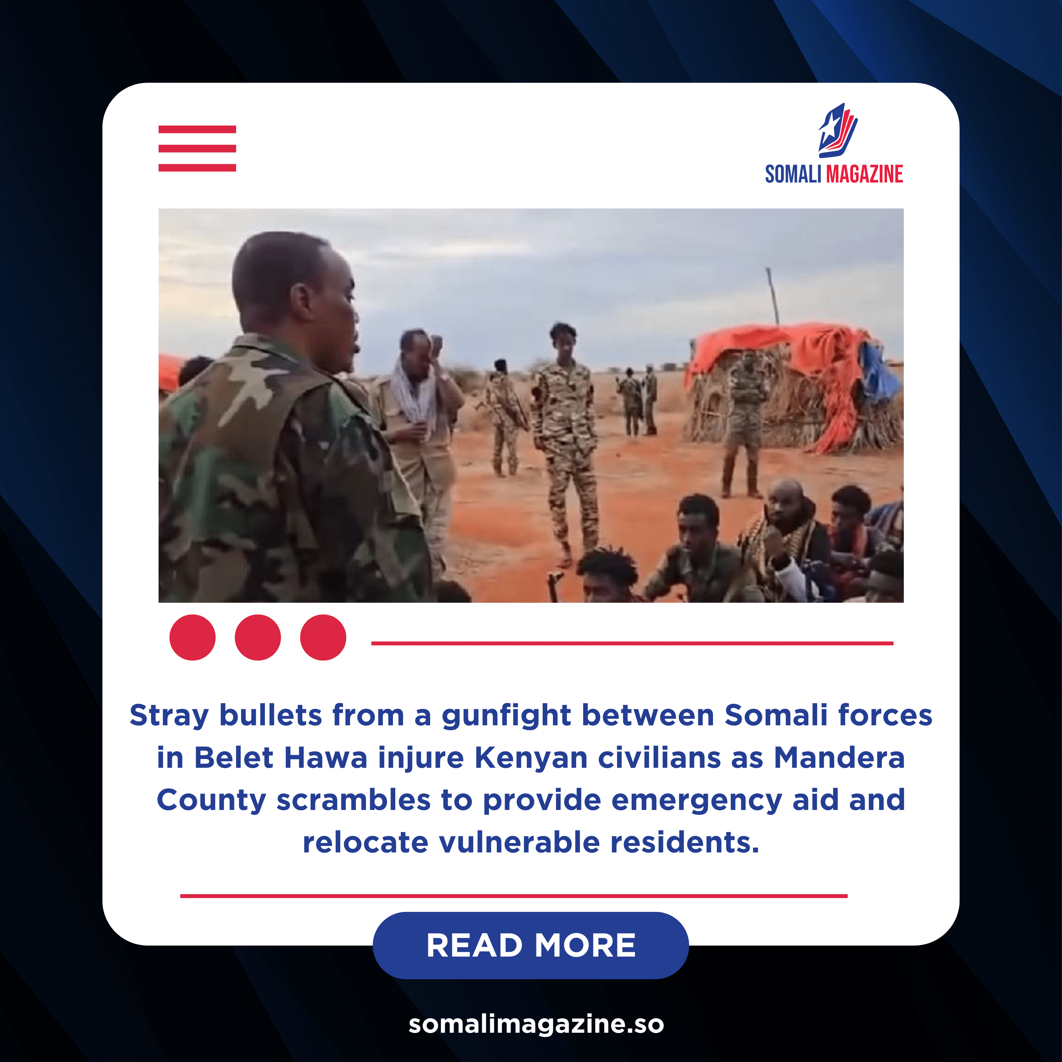 Four Injured in Mandera After Somalia Border Clashes Spill Into Kenya ...