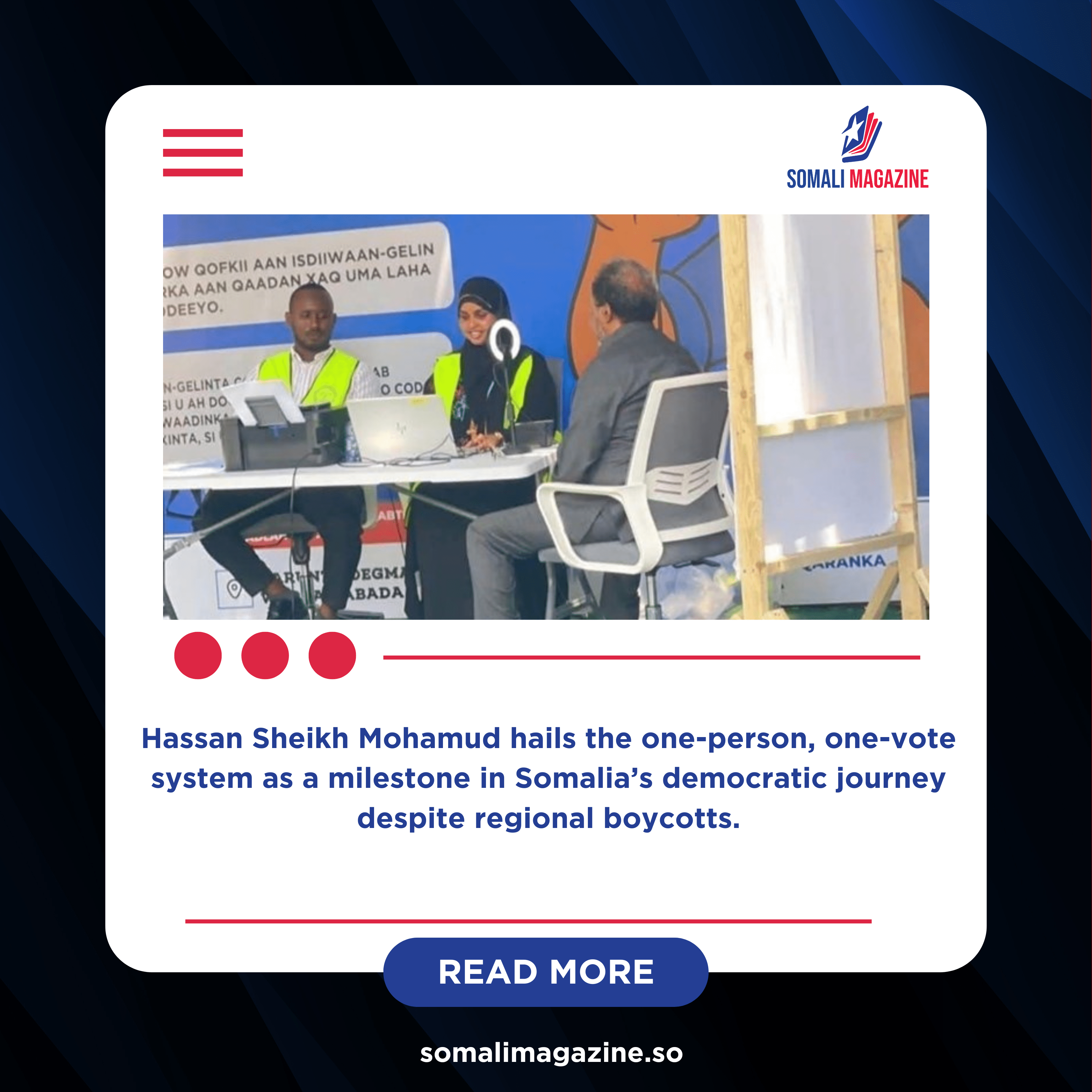 Somali President Registers to Vote, Urges Citizens to Embrace Direct ...