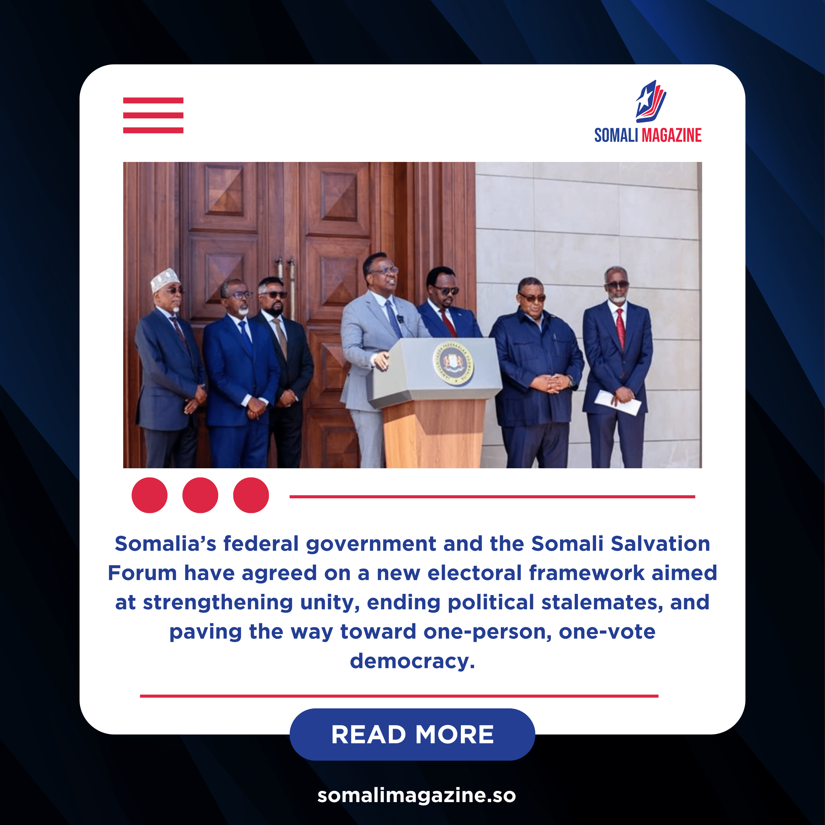 Somalia Strikes Historic Deal on Elections - Somali Magazine