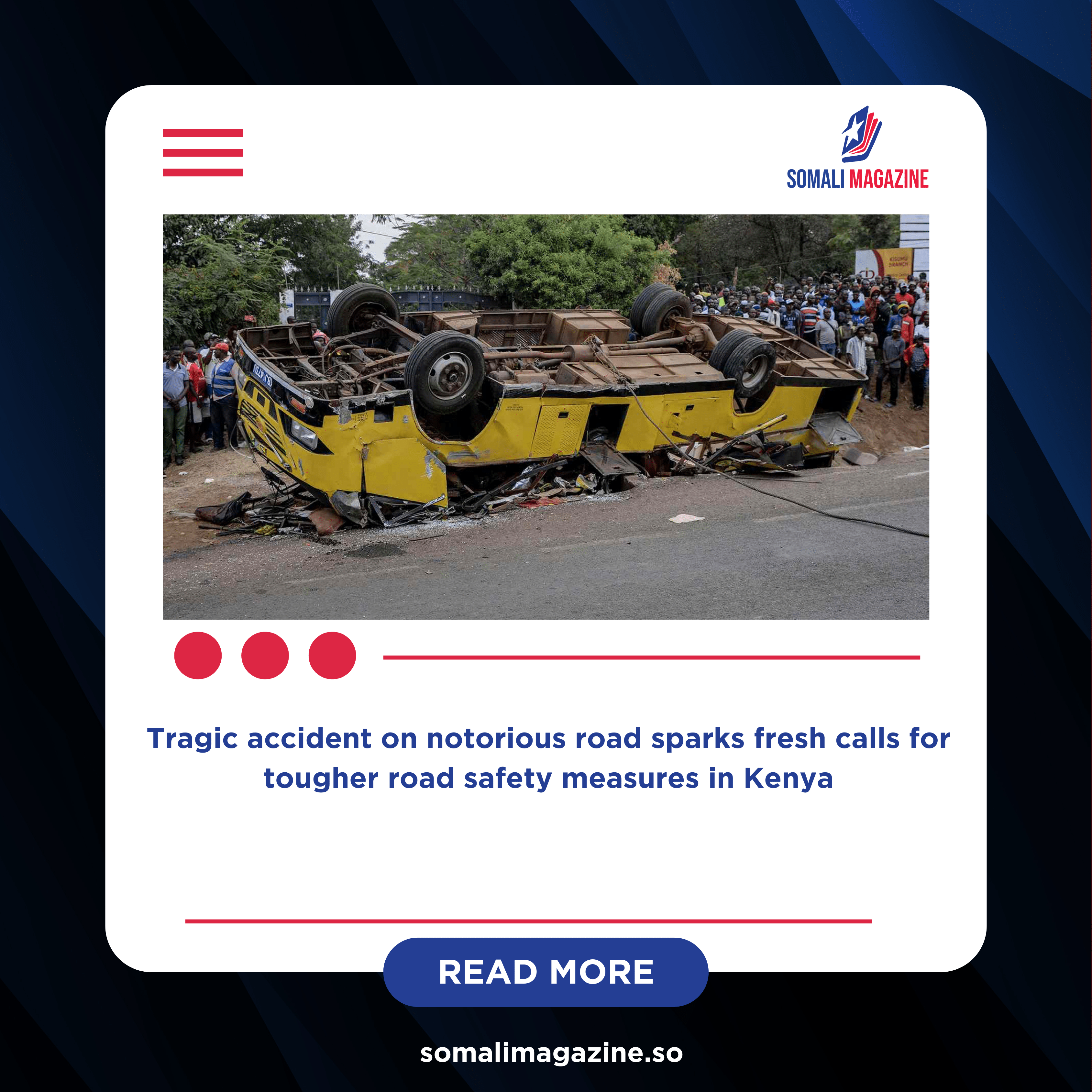 25 Mourners Killed in Kisumu Bus Crash After Funeral Trip - Somali Magazine