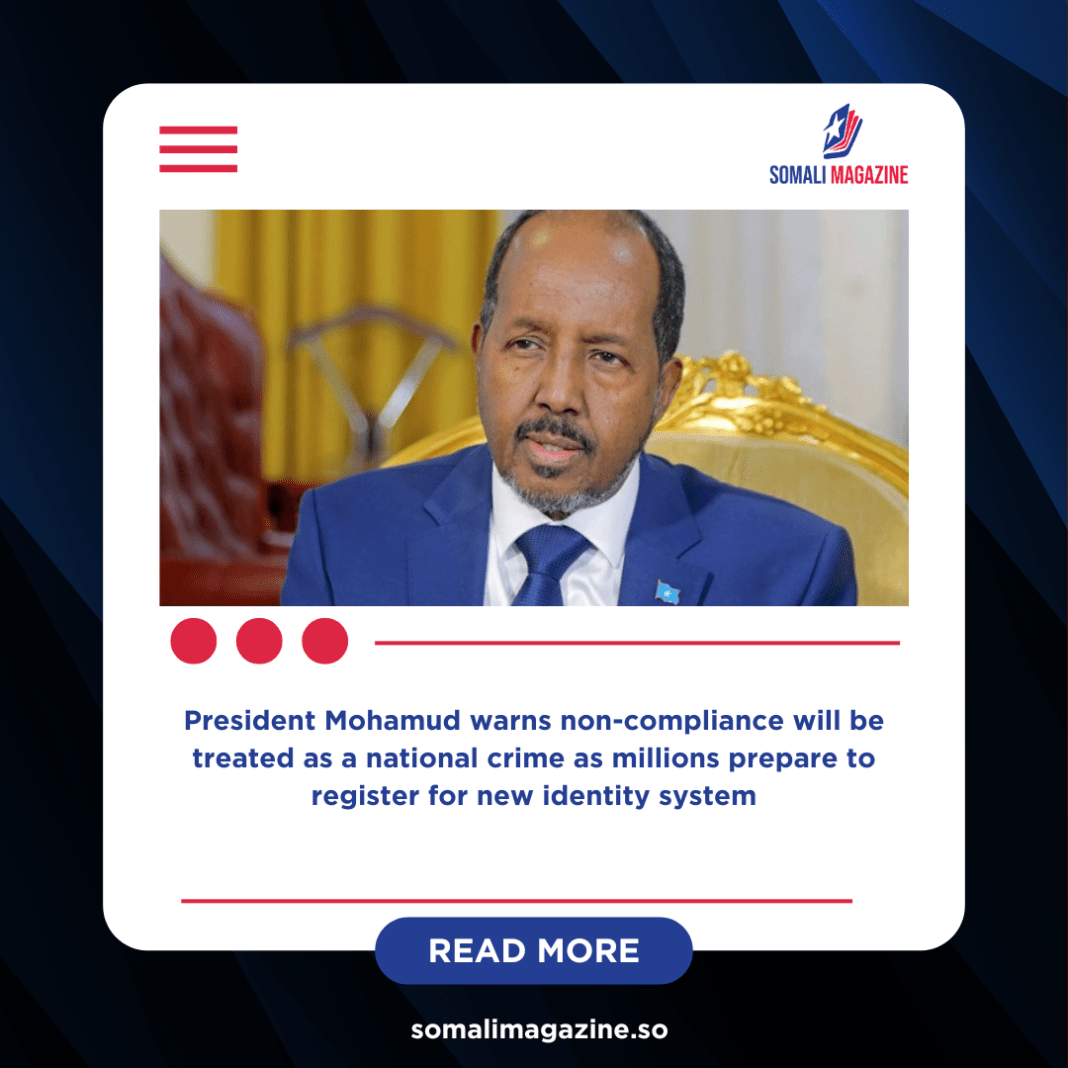 Somalia to Replace Passports with Biometric National ID - Somali Magazine