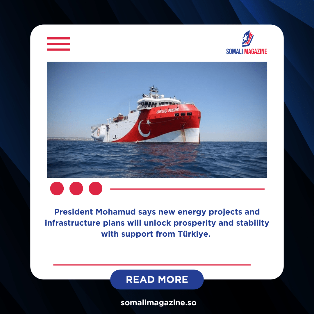 Somalia Set to Drill First Oil Block in Historic Economic Push - Somali ...