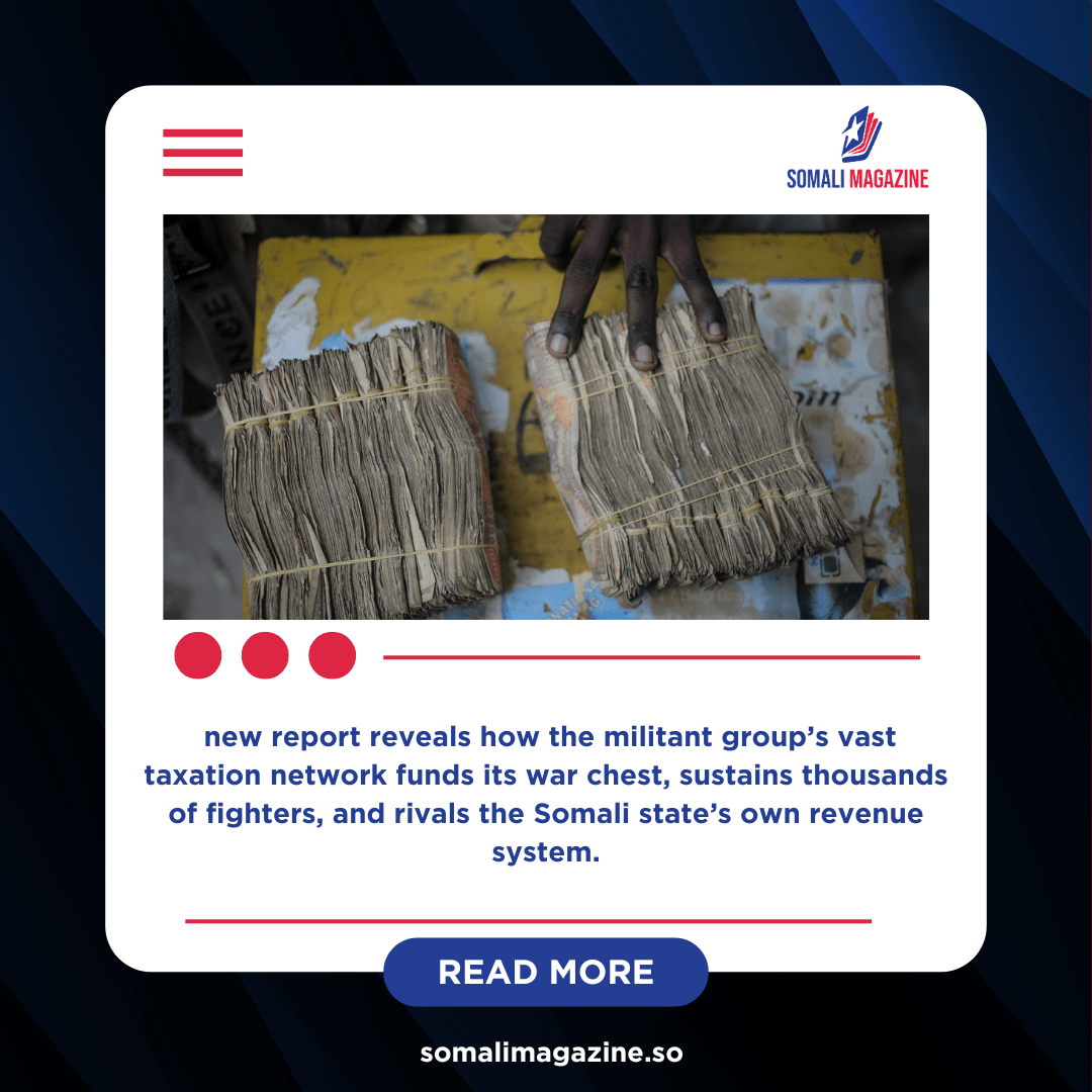 Al-Shabaab Becomes al-Qaida’s Cash Engine in Somalia - Somali Magazine