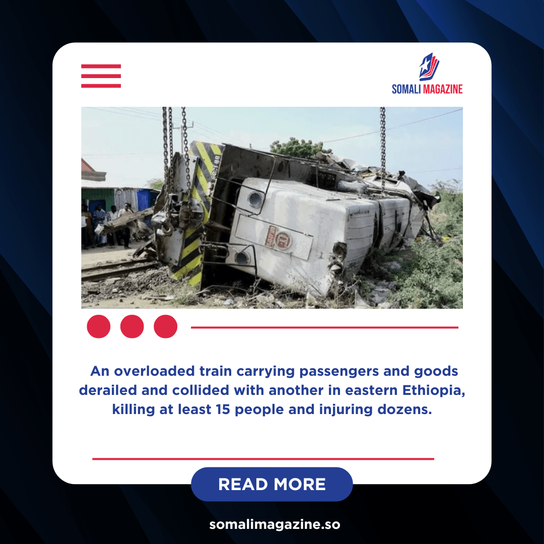 Ethiopia Train Crash Kills 15 as Old Carriage Derails in Shinile ...