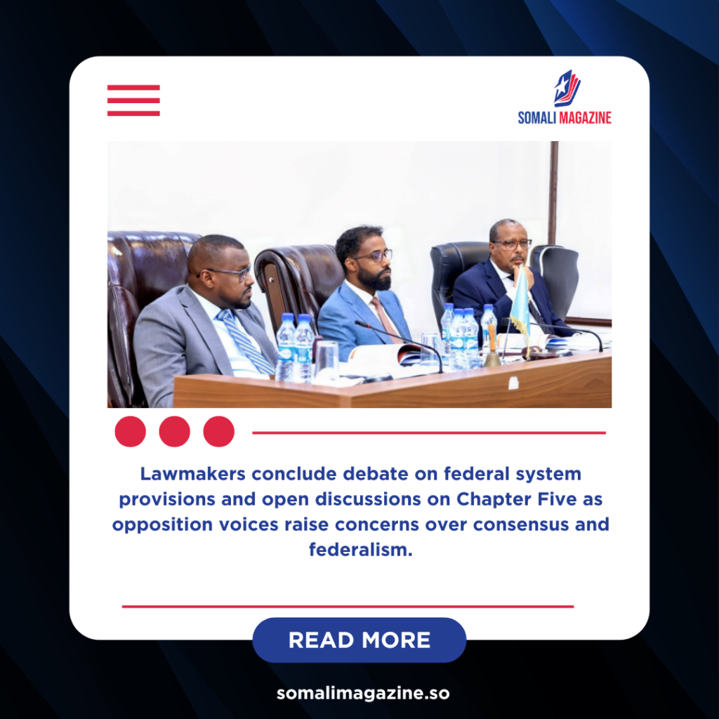 Somali Parliament Advances Constitutional Review Amid Deep Political ...